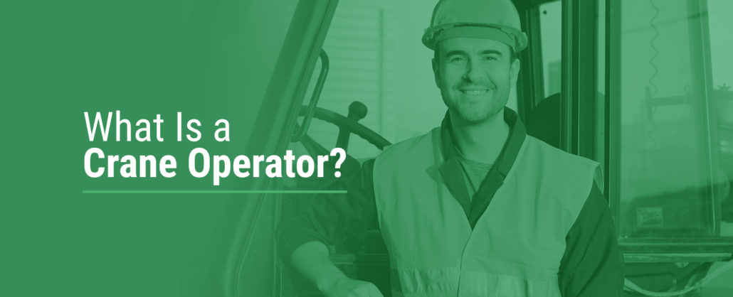 What Is a Crane Operator? | General Crane CT